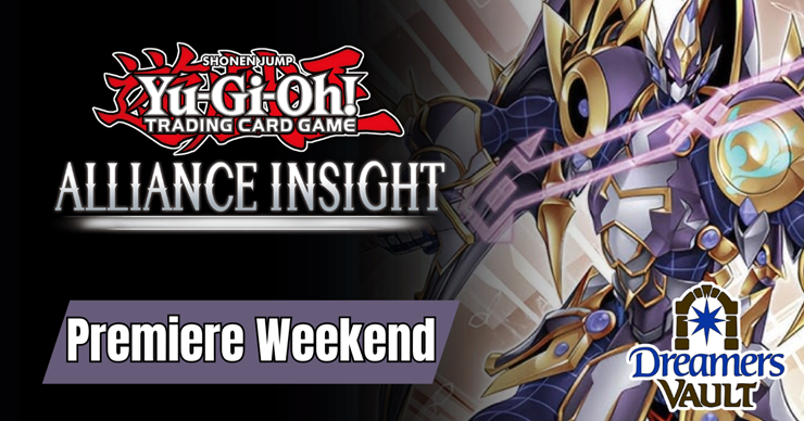 FEATURED EVENT: Yu-Gi-Oh! Alliance Insight Premier